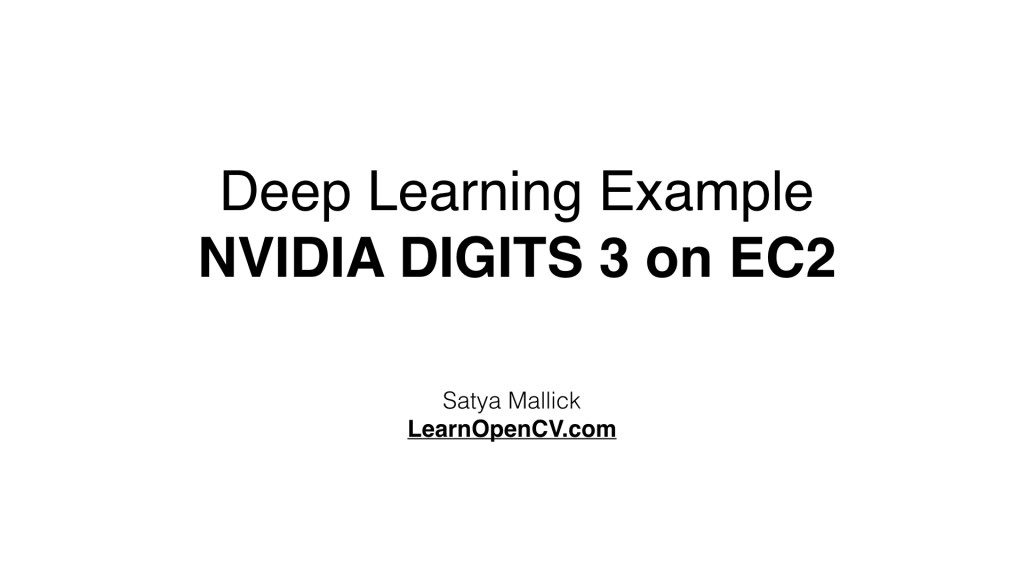 NVIDIA DIGITS 3 | LearnOpenCV