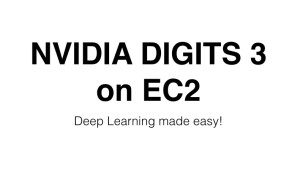 NVIDIA DIGITS 3 on EC2 | LearnOpenCV